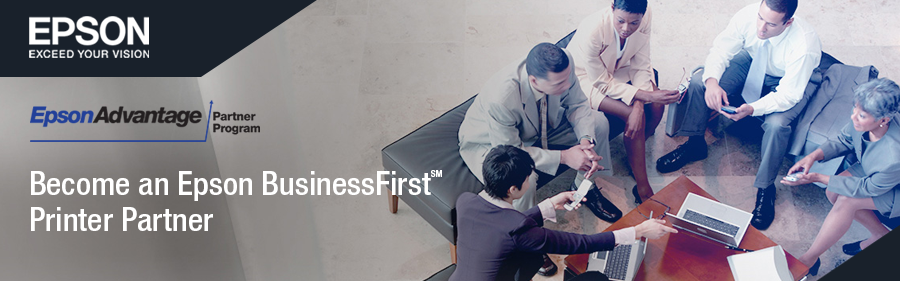 Become an Epson BusinessFirst Printer Partner
